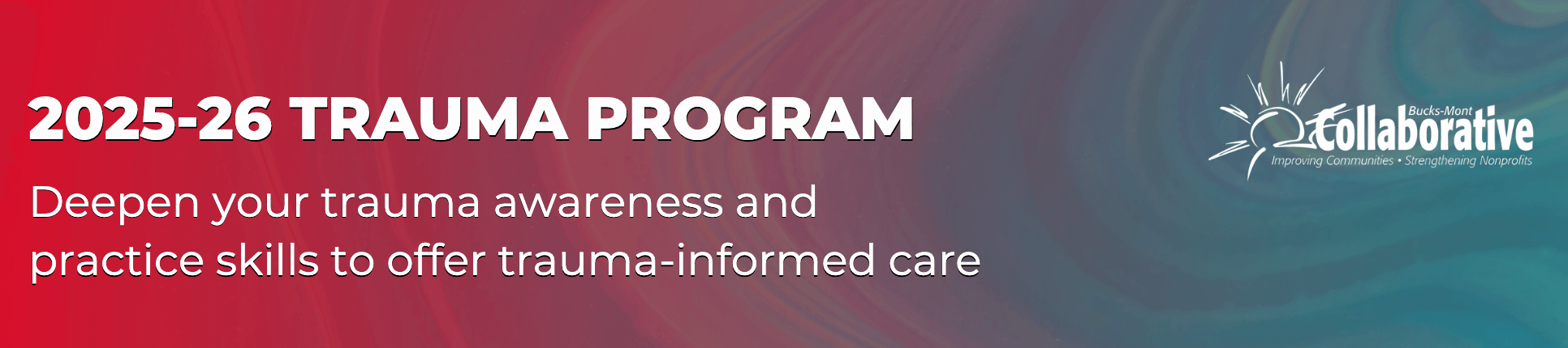 Trauma 101: An Overview of Trauma-Informed Care - The Bucks-Mont ...